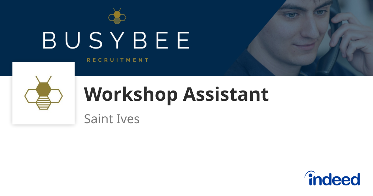 Workshop Assistant - Saint Ives - Indeed.com