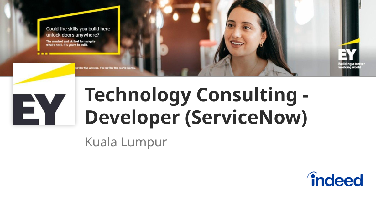 Technology Consulting - Developer (ServiceNow) - Kuala Lumpur - Indeed.com