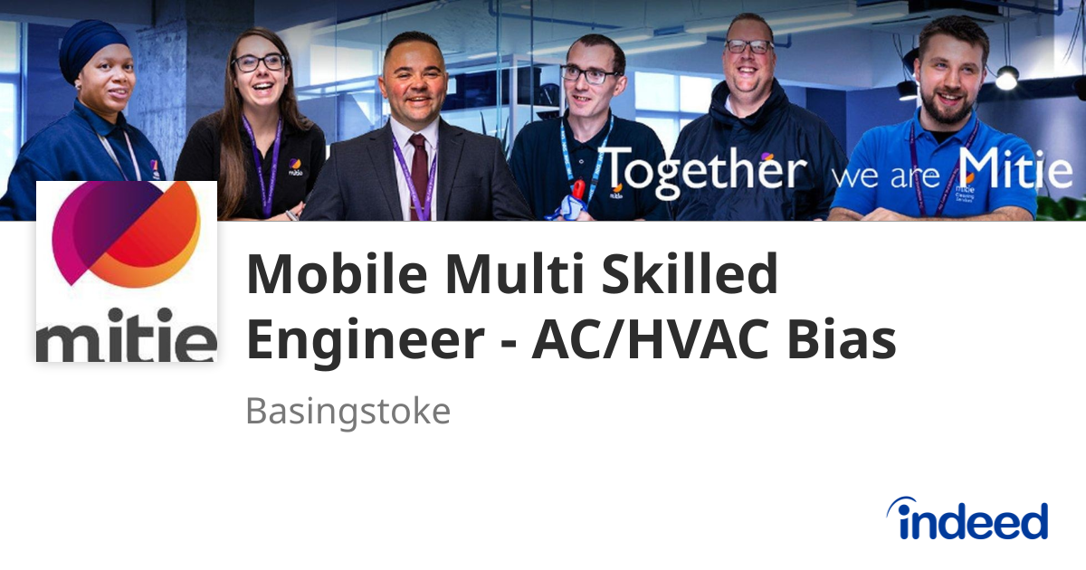 Mobile Multi Skilled Engineer - AC/HVAC Bias - Basingstoke RG21 5NB ...
