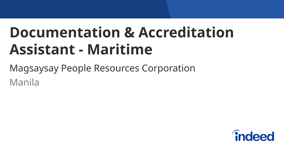 Documentation & Accreditation Assistant - Maritime - Manila - Indeed.com