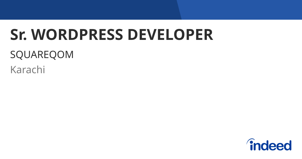 Sr. WORDPRESS DEVELOPER - Karachi - Indeed.com