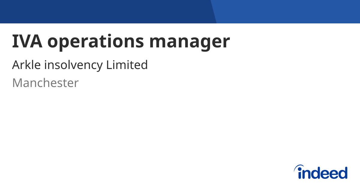 IVA operations manager - Manchester M27 8FF - Indeed.com