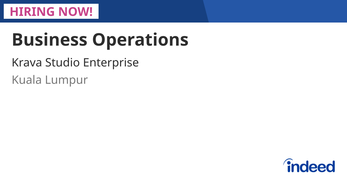 Business Operations - Kuala Lumpur - Indeed.com