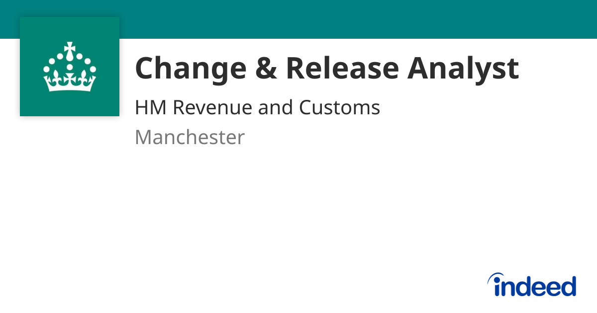 Change & Release Analyst - Manchester - Indeed.com