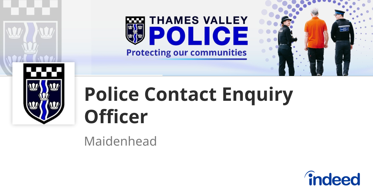 Police Contact Enquiry Officer - Maidenhead - Indeed.com