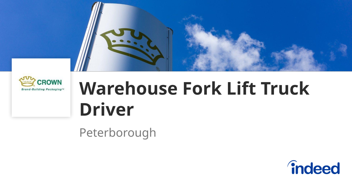 Warehouse Fork Lift Truck Driver - Peterborough PE2 7LB - Indeed.com