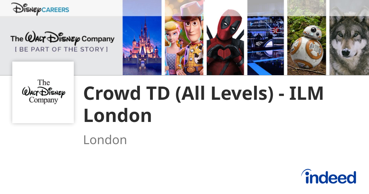 Crowd TD (All Levels) - ILM London - London - Indeed.com