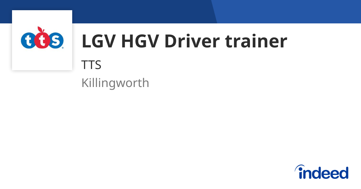 LGV HGV Driver trainer - Killingworth NE12 - Indeed.com