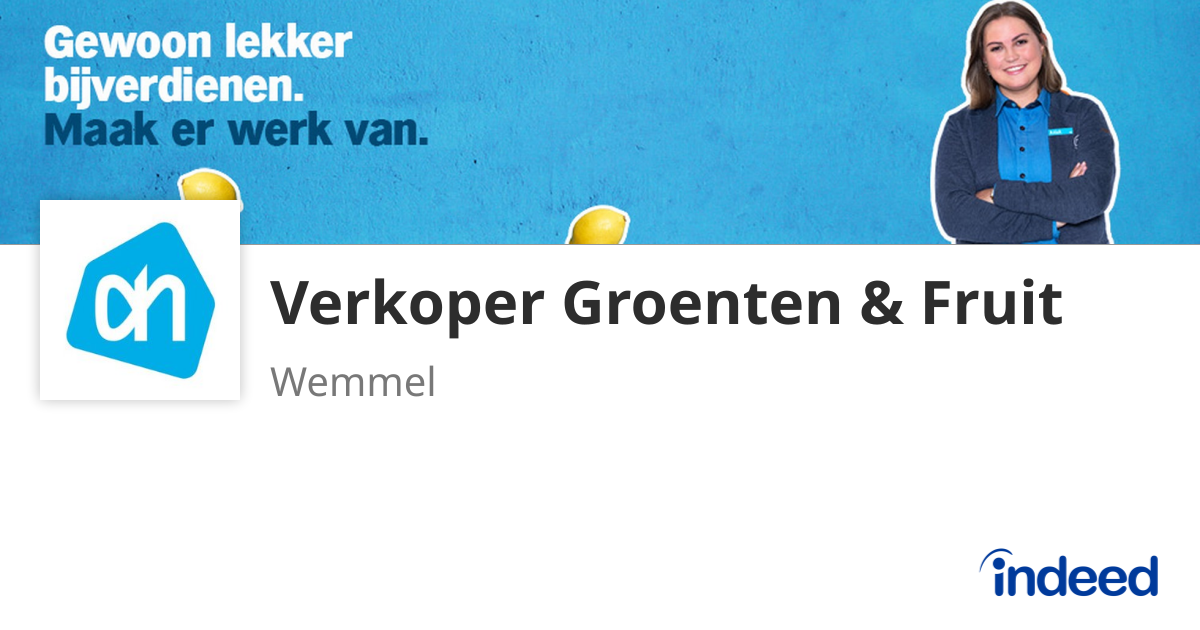 Verkoper Groenten & Fruit - Wemmel - Indeed.com