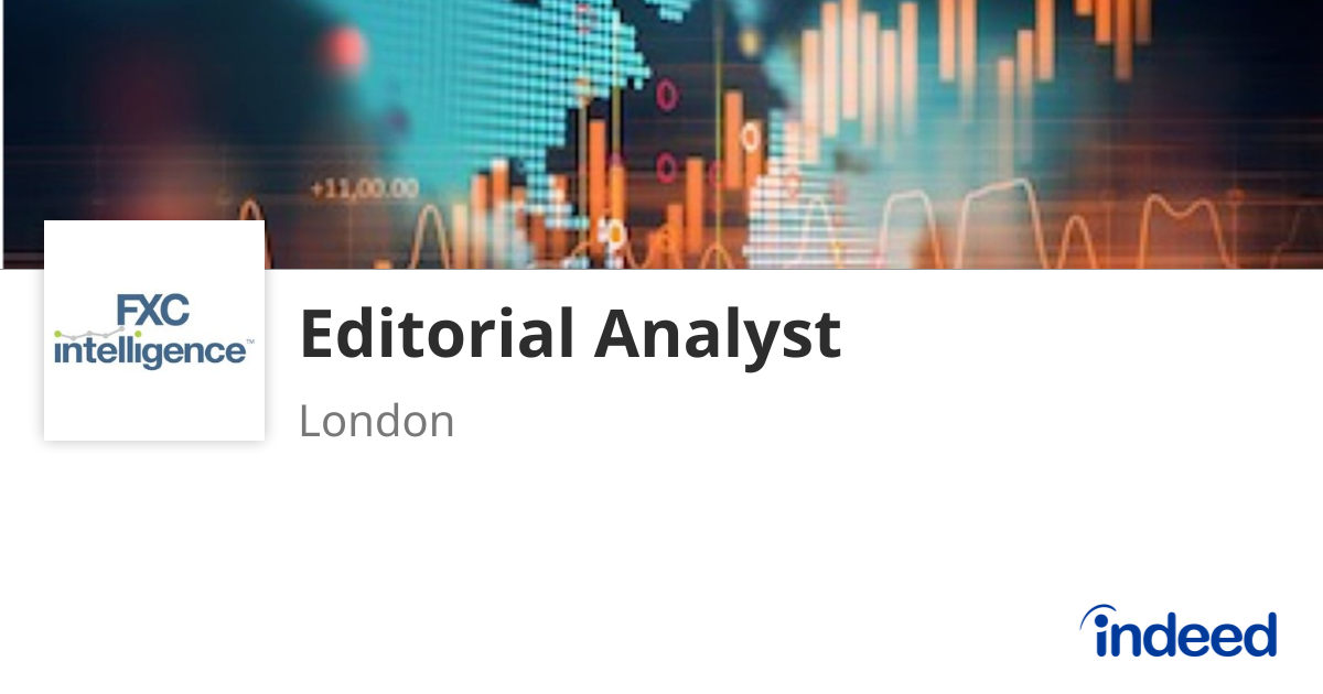 Editorial Analyst - London - Indeed.com