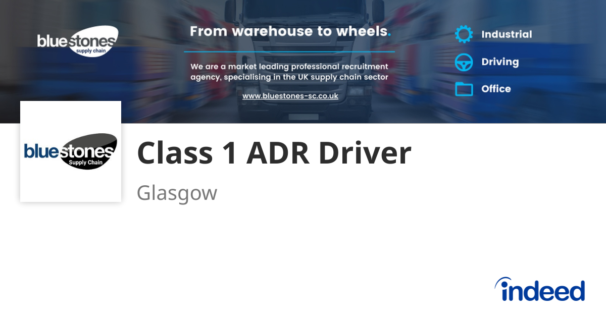 Class 1 ADR Driver - Glasgow - Indeed.com
