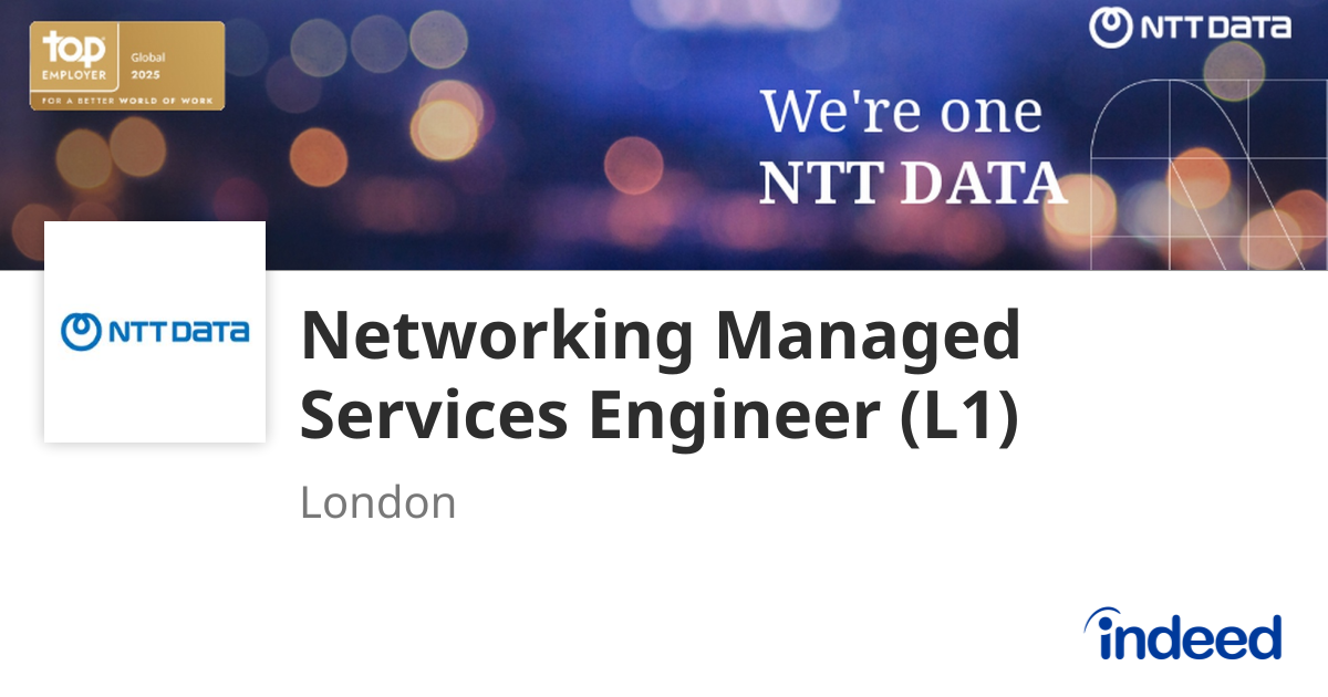 Networking Managed Services Engineer (L1) - London EC4N - Indeed.com