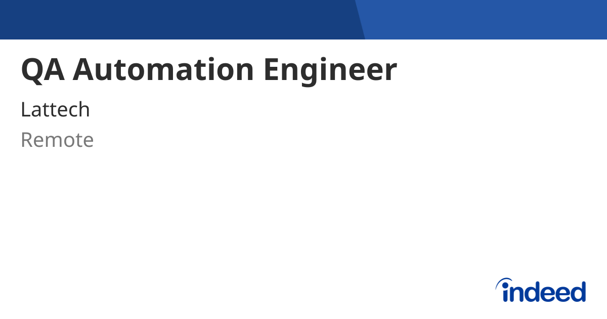 QA Automation Engineer - Remote - Indeed.com