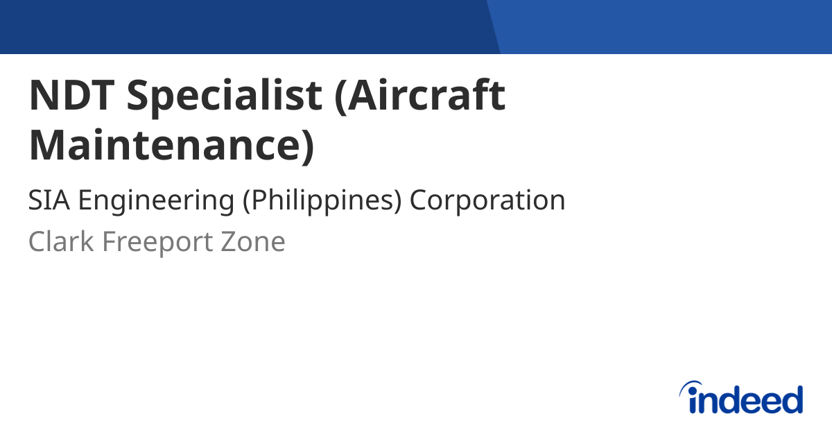 NDT Specialist (Aircraft Maintenance) - Clark Freeport Zone - Indeed.com