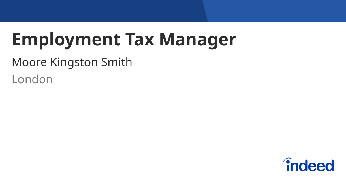 Employment Tax Manager - London EC2A 2AP - Indeed.com