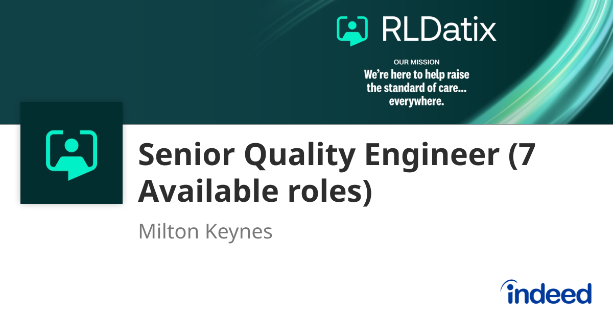 Senior Quality Engineer (8 Available roles) - Milton Keynes - Indeed.com