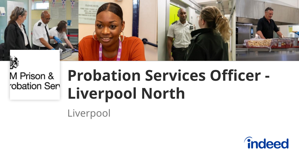 Probation Services Officer - Liverpool North - Liverpool - Indeed.com