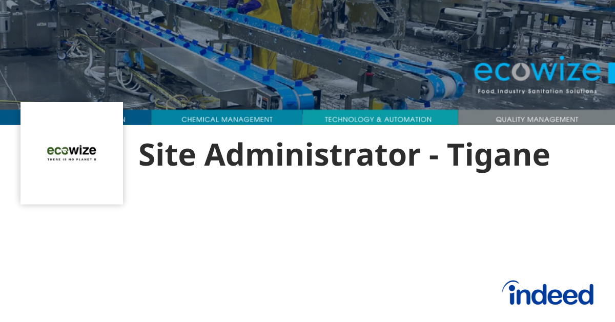 Site Administrator - Tigane - North West - Indeed.com