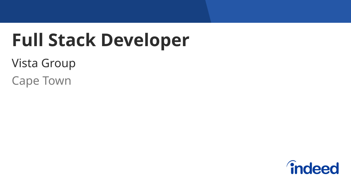 Full Stack Developer - Cape Town, Western Cape - Indeed.com