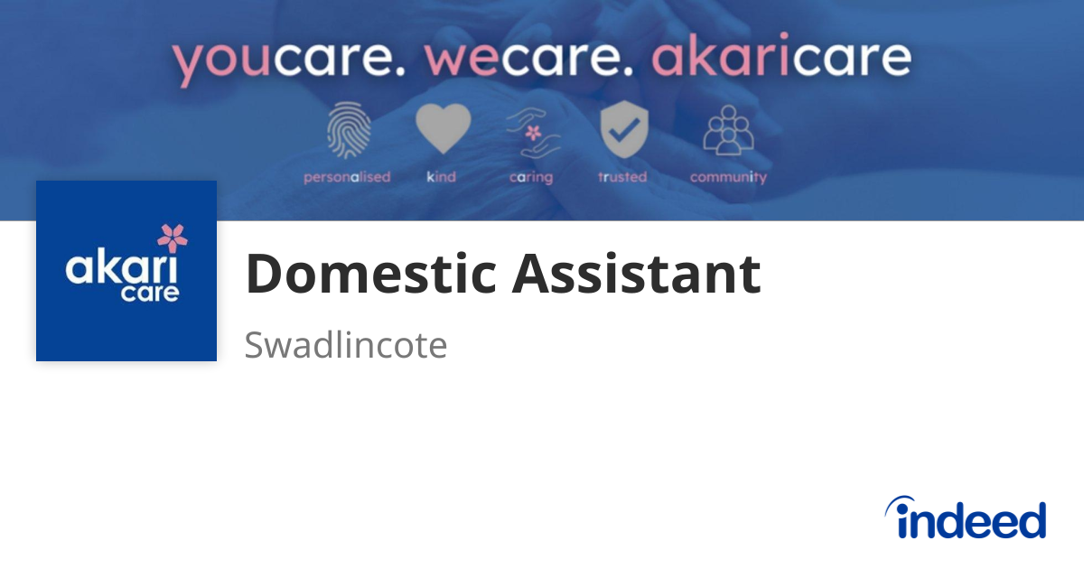 Domestic Assistant - Swadlincote DE12 8AP - Indeed.com