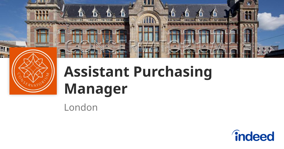 Assistant Purchasing Manager - London - Indeed.com