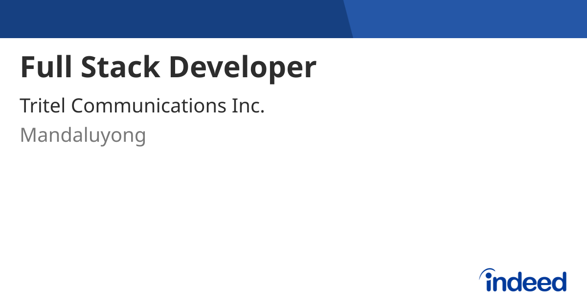 Full Stack Developer - Mandaluyong - Indeed.com