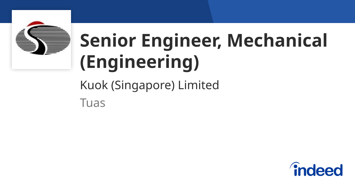 Senior Engineer, Mechanical (Engineering) - Singapore 638722 - Indeed.com