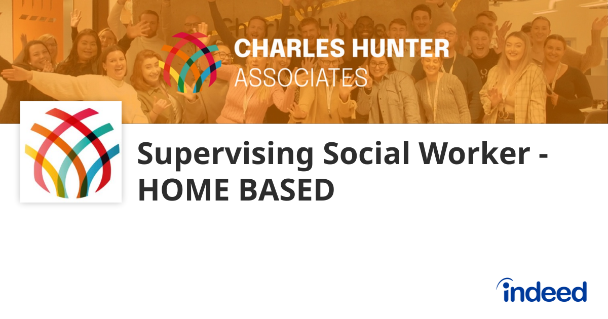 Supervising Social Worker - HOME BASED - England - Indeed.com
