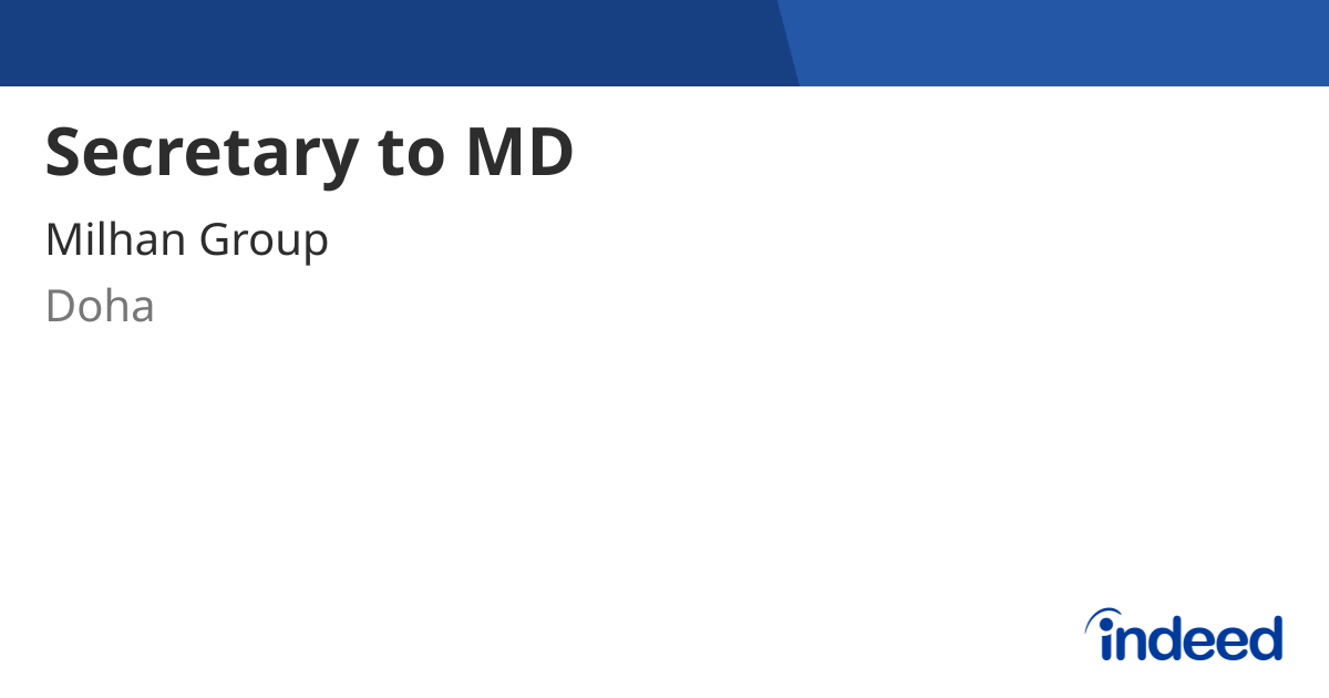 Secretary to MD - Doha - Indeed.com