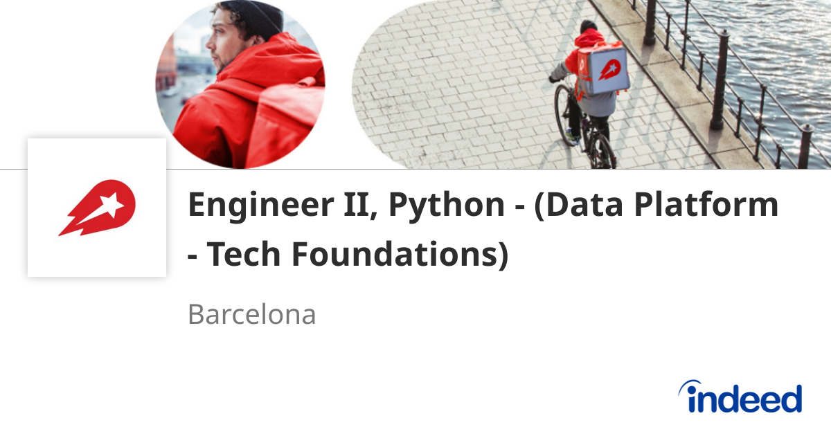 Engineer II, Python - (Data Platform - Tech Foundations) - 08005 Barcelona, Barcelona provincia ...