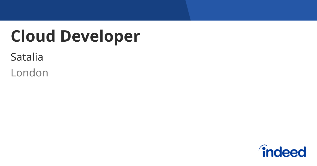 Cloud Developer - London N1 9PP - Indeed.com
