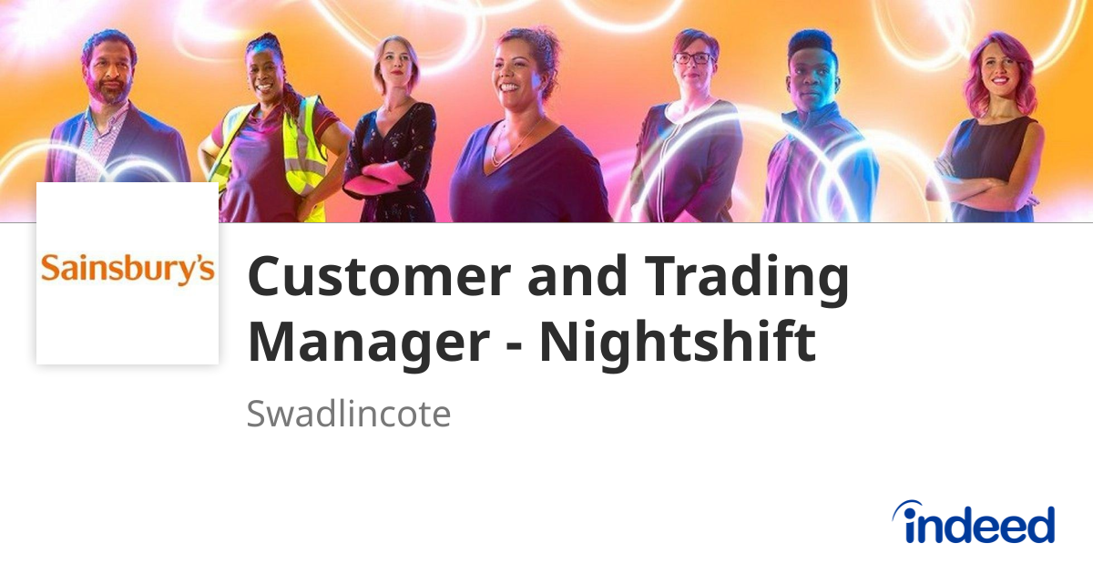 Customer and Trading Manager - Nightshift - Swadlincote DE11 0AD ...