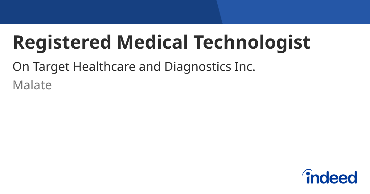 Registered Medical Technologist - Malate 1004 P00 - Indeed.com