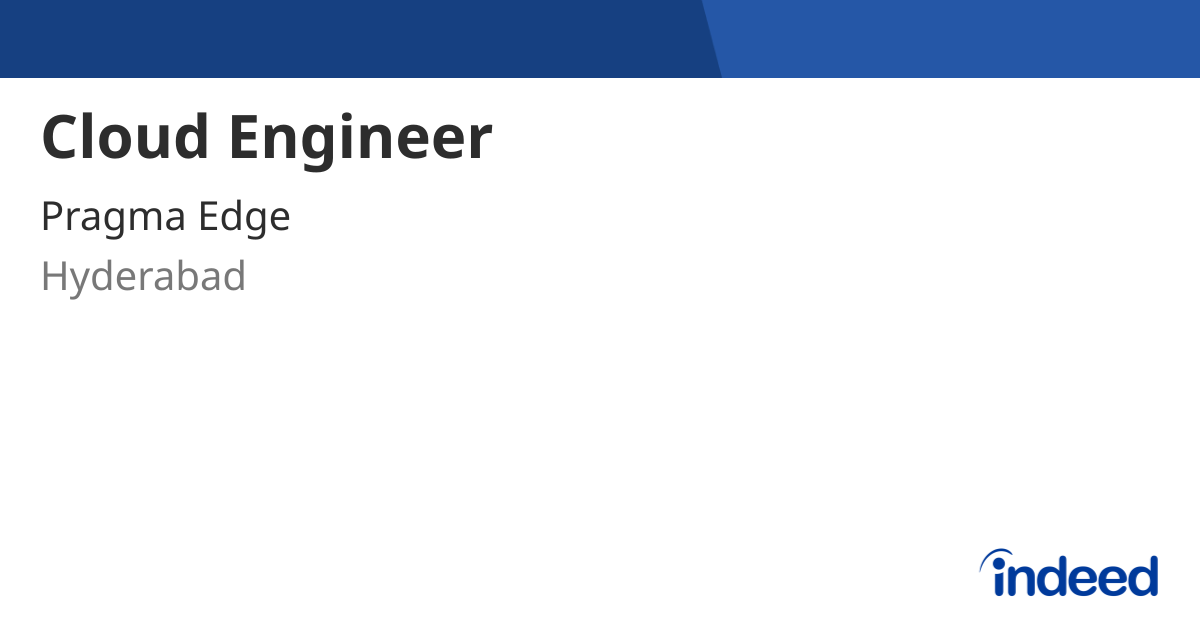 Cloud Engineer - Hyderabad - Indeed.com