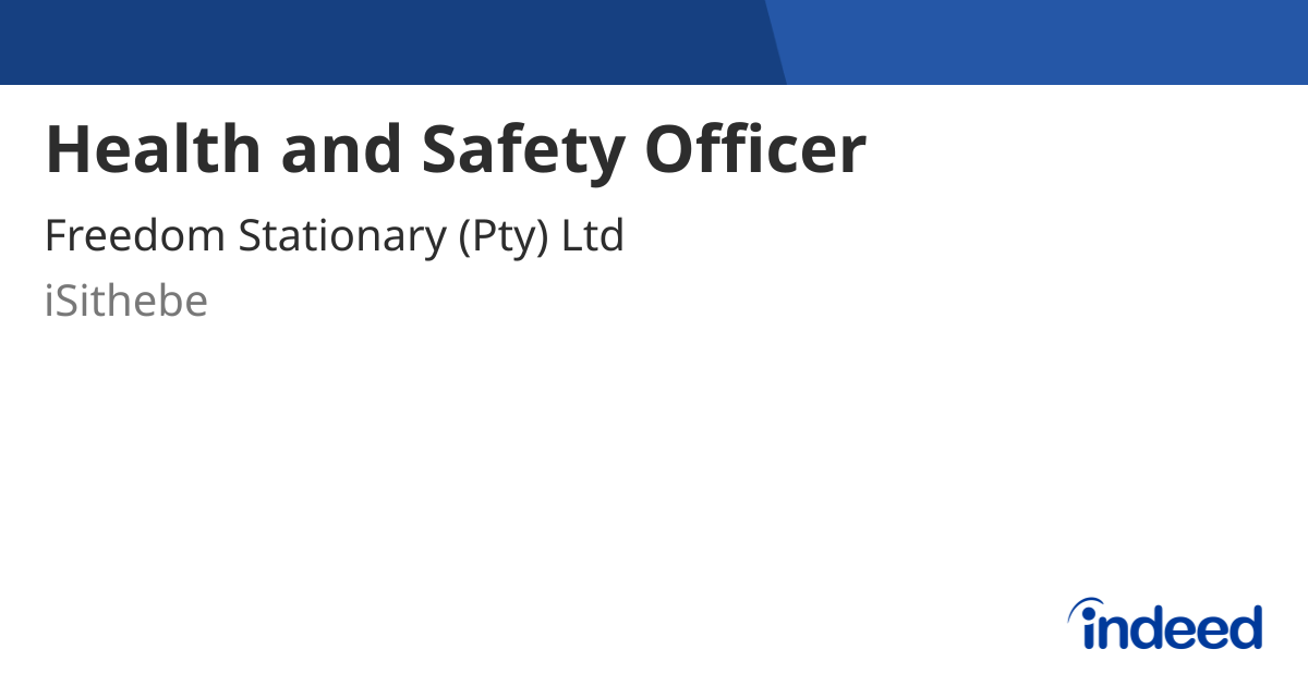 Health and Safety Officer - iSithebe, KwaZulu-Natal - Indeed.com