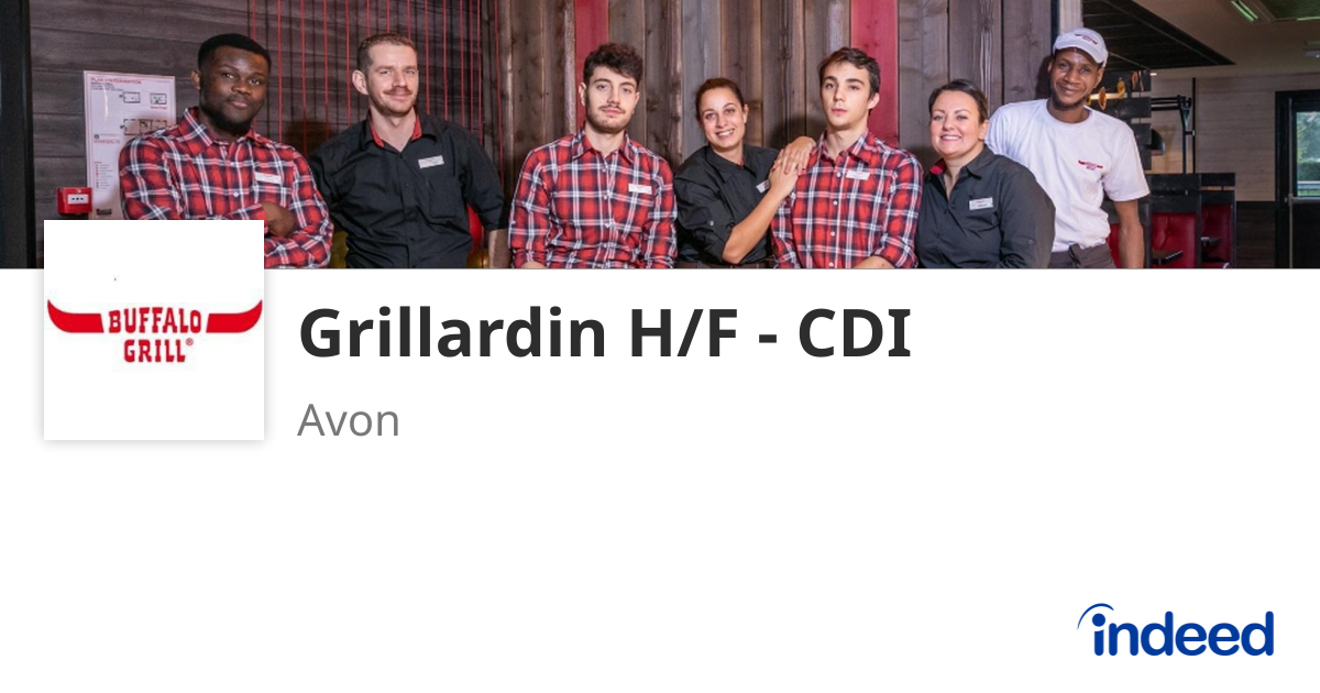 Grillardin H/F - CDI - 77210 Avon - Indeed.com
