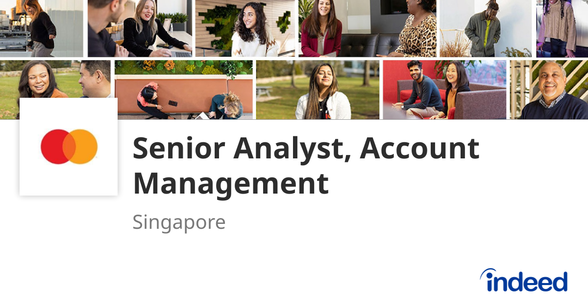 Senior Analyst, Account Management - Singapore - Indeed.com