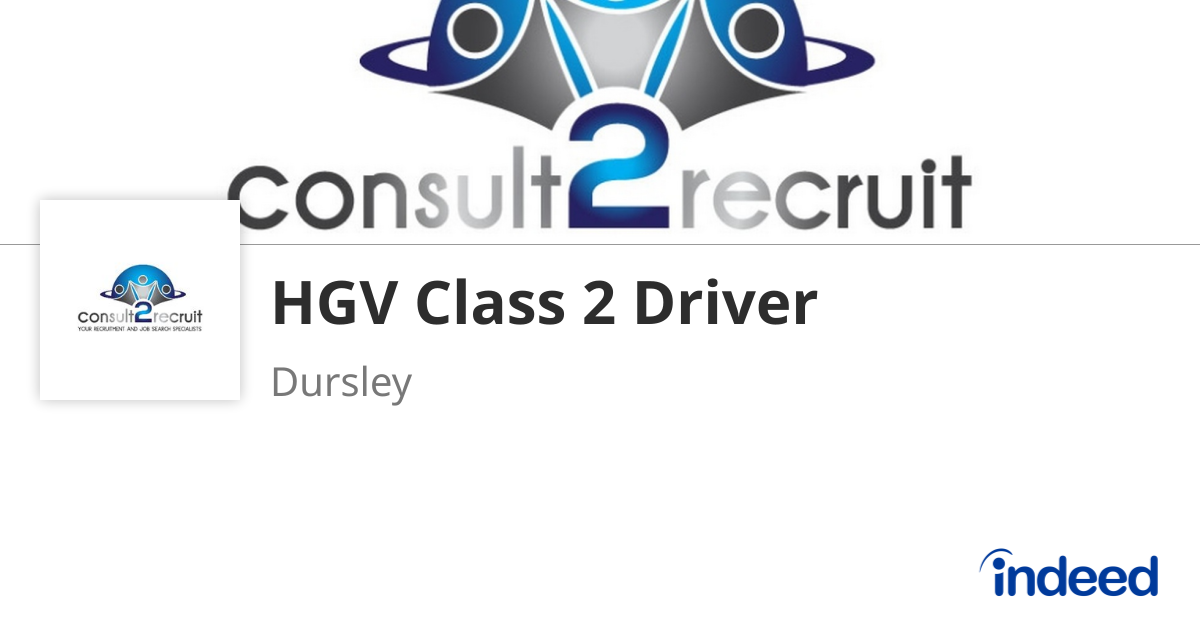 HGV Class 2 Driver - Dursley - Indeed.com