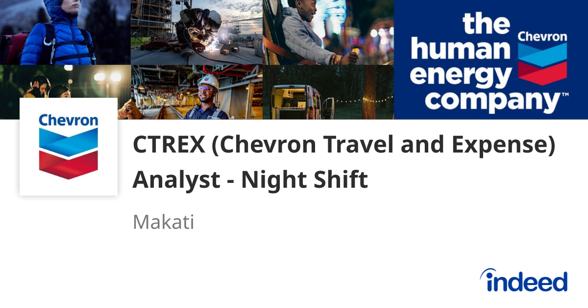 CTREX (Chevron Travel and Expense) Analyst - Night Shift - Makati ...