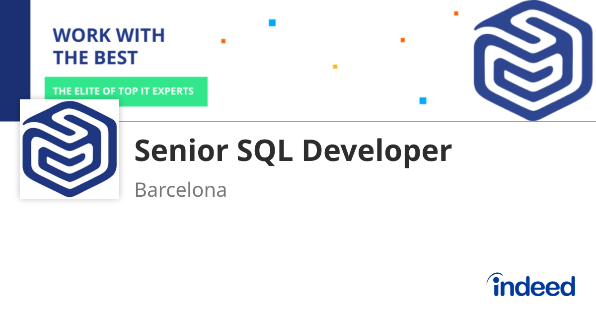 Senior SQL Developer - Barcelona, Barcelona provincia - Indeed.com