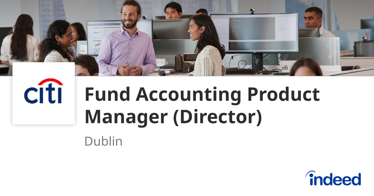Fund Accounting Product Manager (Director) - Dublin, County Dublin ...