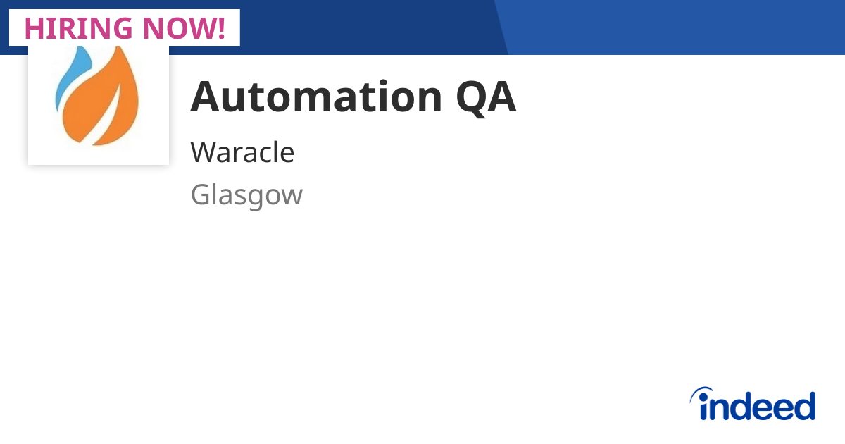 Automation QA - Glasgow - Indeed.com