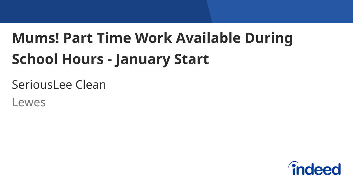 Mums! Part Time Work Available During School Hours - January Start ...