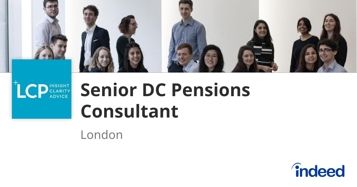 Senior DC Pensions Consultant - London - Indeed.com