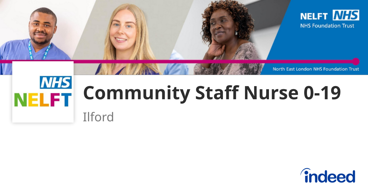 Community Staff Nurse 0-19 - Ilford IG1 - Indeed.com