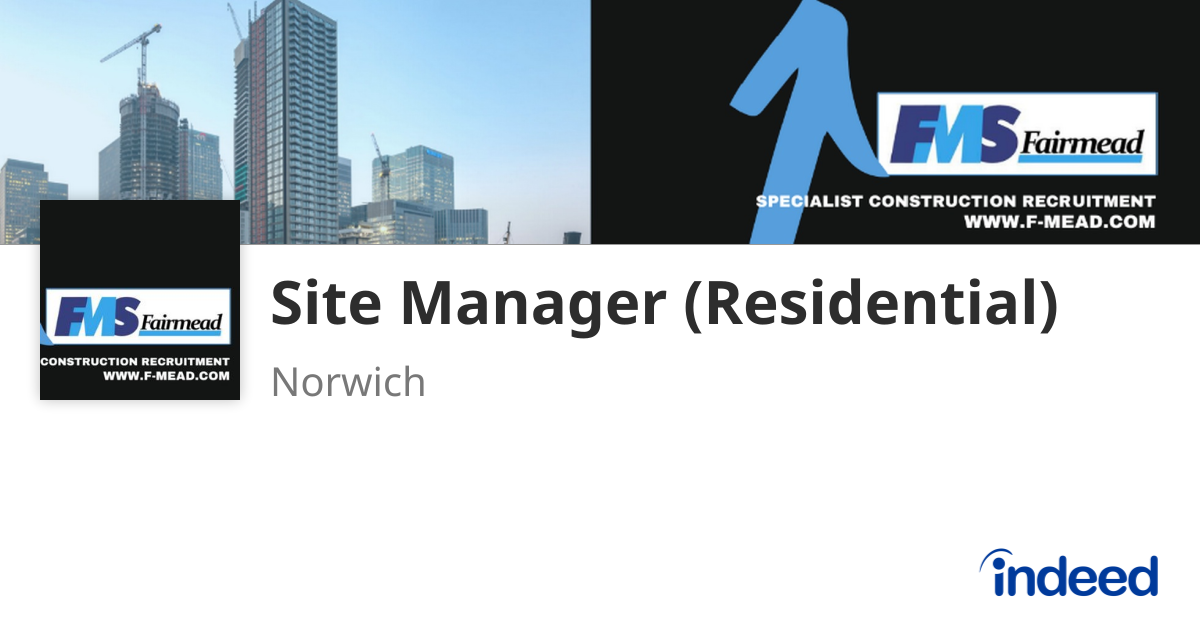 Site Manager (Residential) - Norwich - Indeed.com