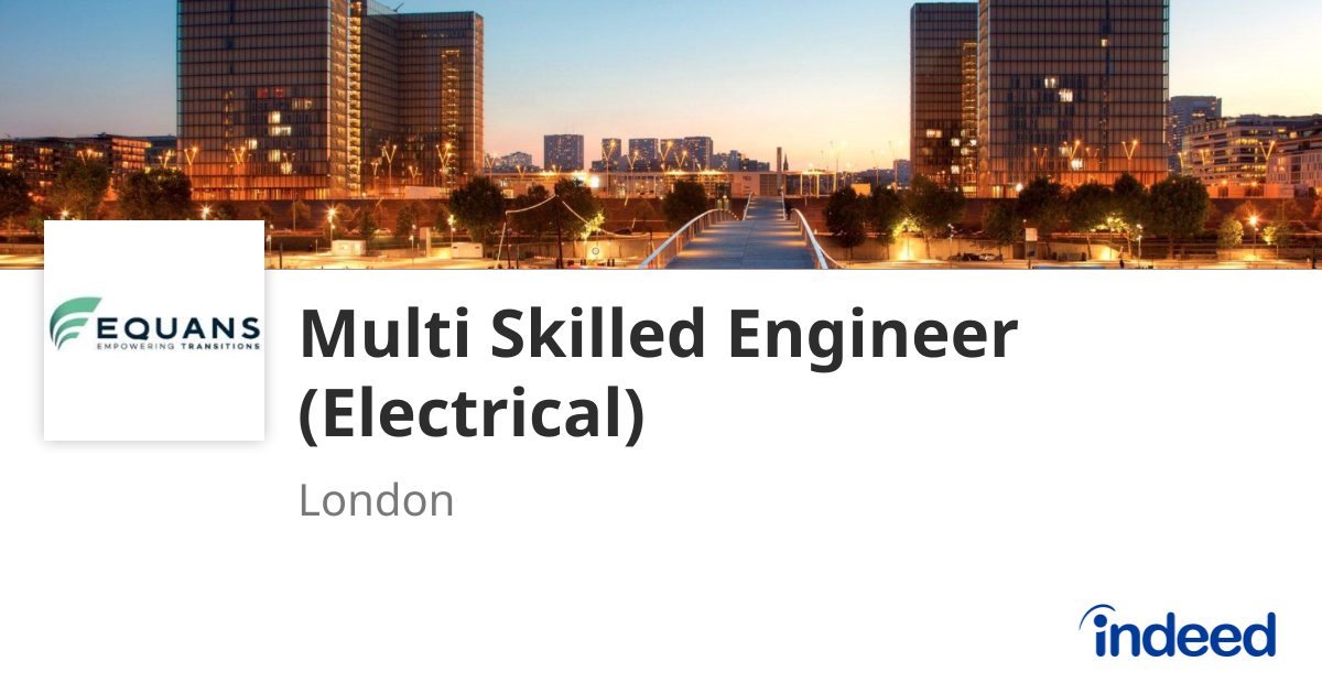 Multi Skilled Engineer (Electrical) - London - Indeed.com