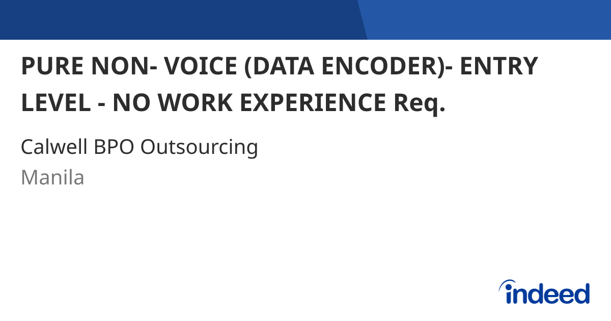 PURE NON- VOICE (DATA ENCODER)- ENTRY LEVEL - NO WORK EXPERIENCE Req ...