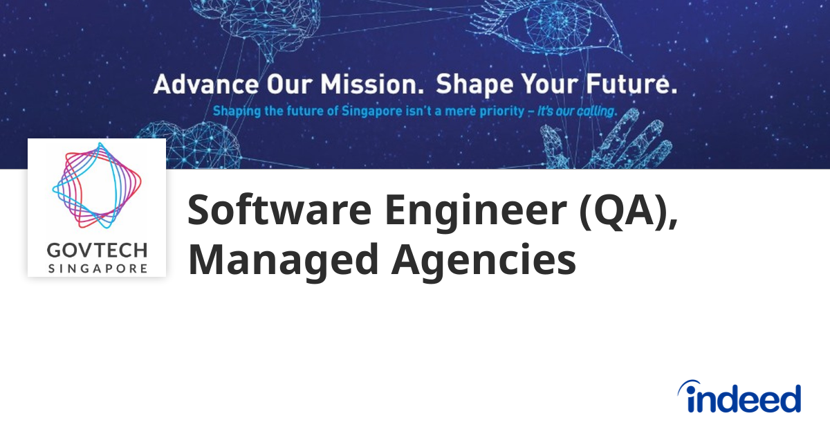 Software Engineer (QA), Managed Agencies - Singapore - Indeed.com