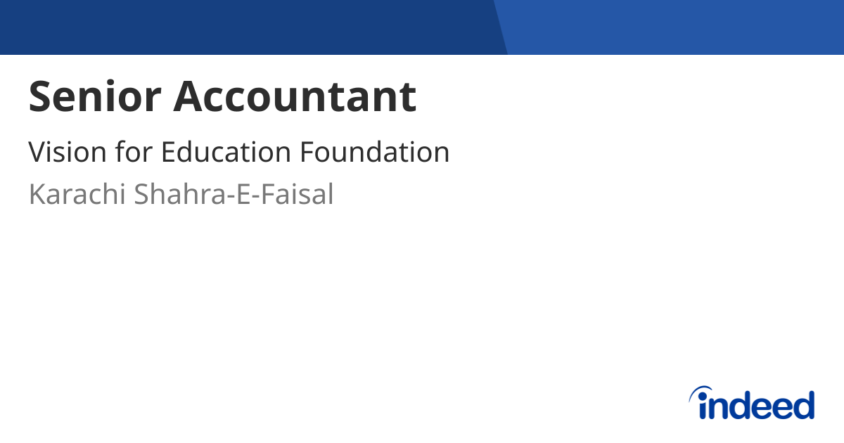 Senior Accountant - Karachi Shahra-E-Faisal - Indeed.com